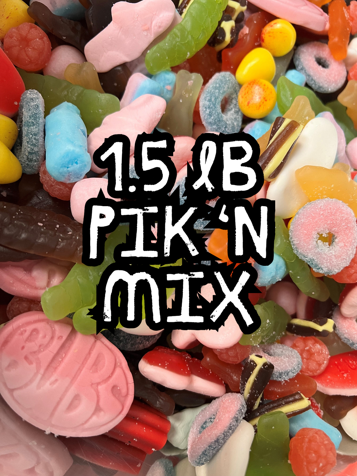 Pik 'n Mix 1.5 LB (Please Read Description) – The Sour Moose